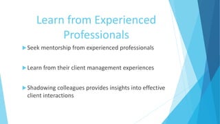 Client Management Skills.pptx for corporate world | PPTX