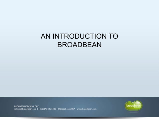 Client presentation broadbean | PPT