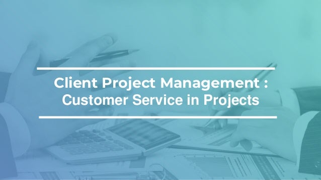 Client project management