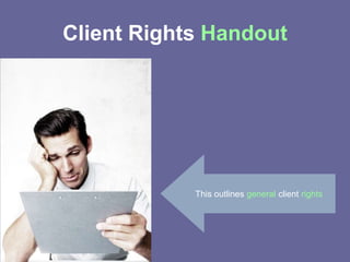 Client rights | PPTX