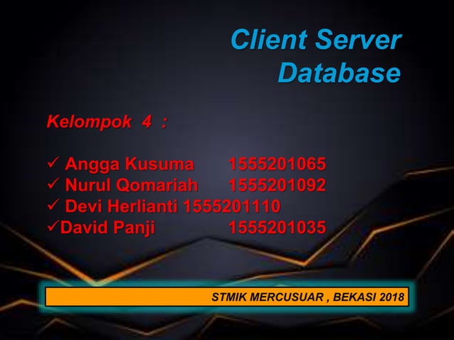 Client server database - Angga Joe | PPT