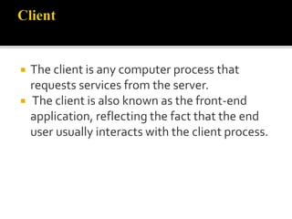 Client server computing | PPTX