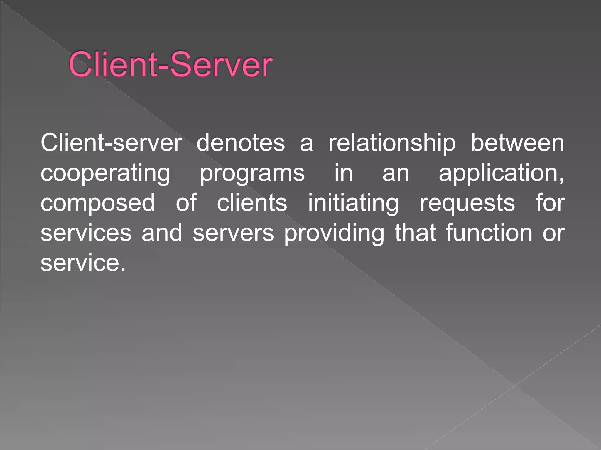 Client server relation | PPTX