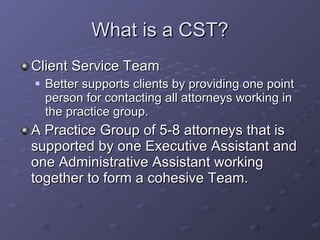 Client Service Teams (CSTs) | PPT