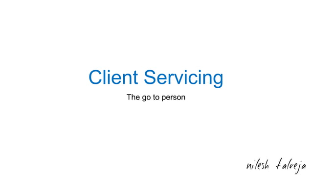 Client servicing workshop | PPTX