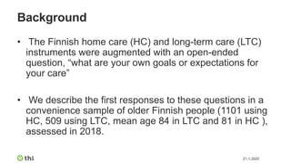 Clients' own goals for care in HC and LTC - Kim Josefsson | PPT