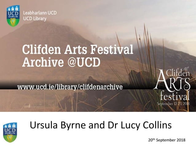 Clifden Arts Festival Archive@UCD: an Overview | PPT