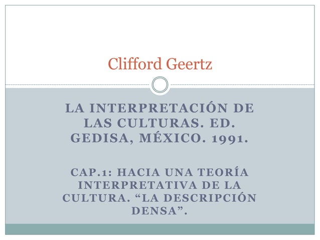 Clifford geertz. descripción densa | PPTX