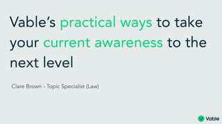 Practical ways of improving your law firm's current awareness | PDF