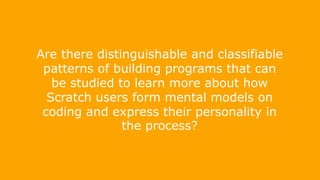 A Classification of Programming Styles in Scratch | PPT
