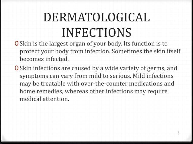dermatological infections | PPTX | Skin and Dermatology | Diseases and ...