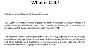 Clil Aprendizaje Integrado de Contenidos en Lengua Extranjera | PPTX