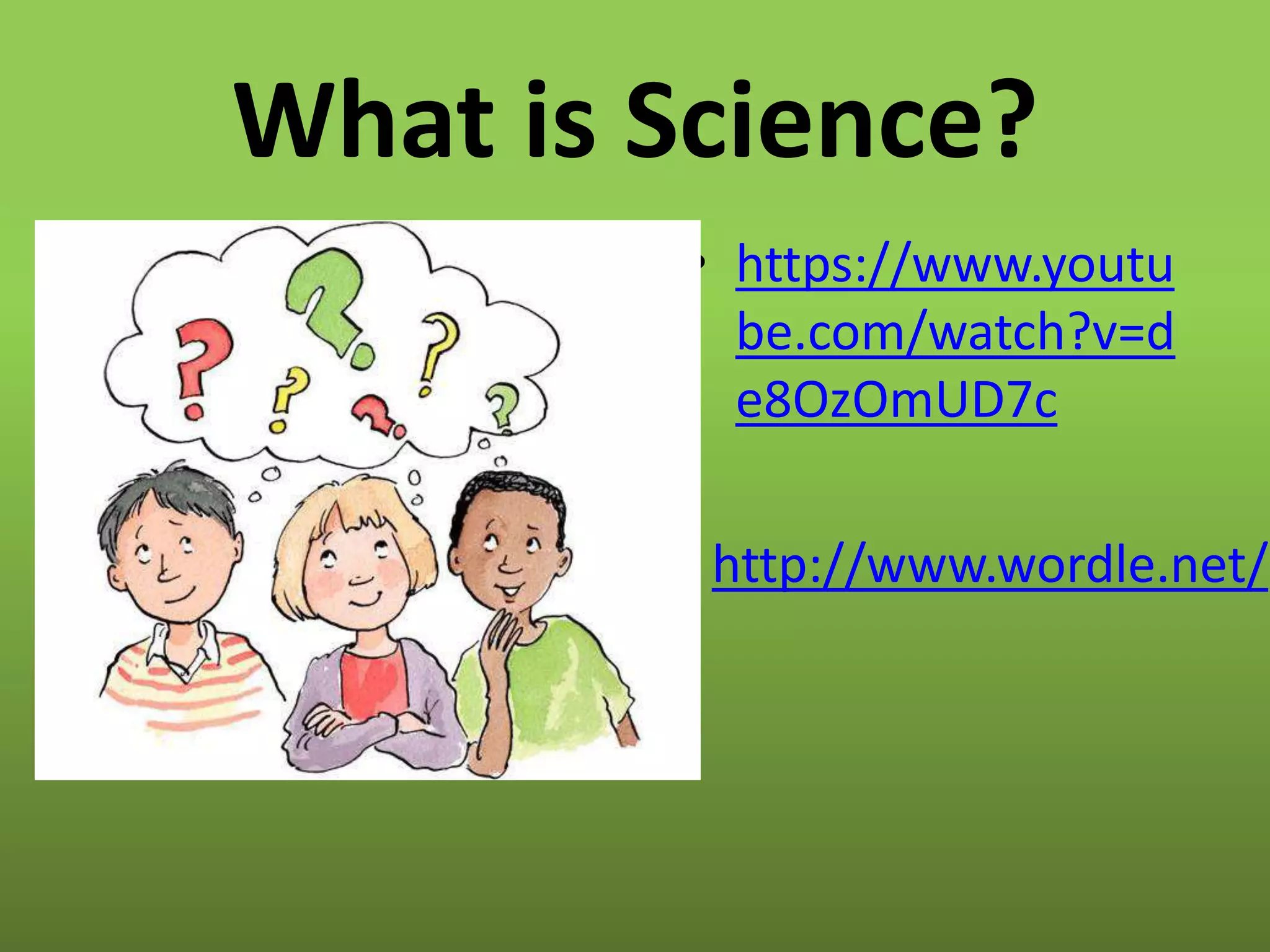WHAT'S SCIENCE? | PPTX