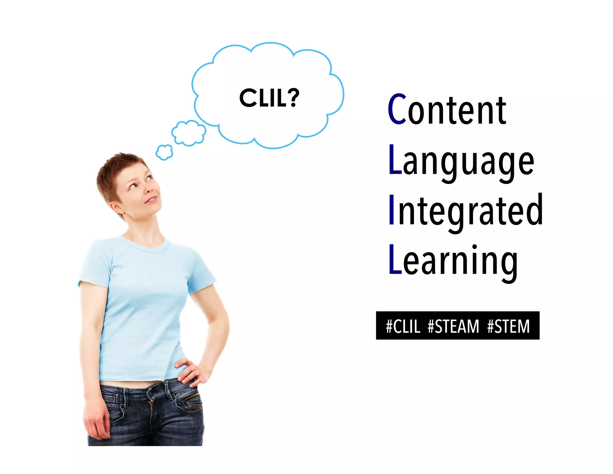 What's the Deal with CLIL? | PPT