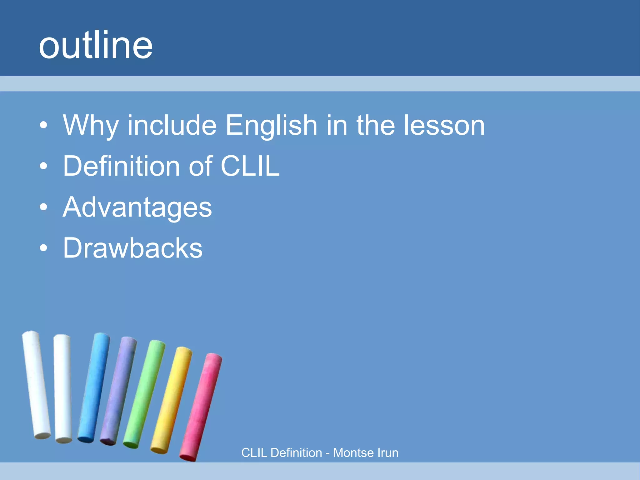 CLIL 1: What is it? Advantages and Drawbacks | PDF