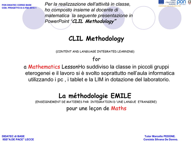 Clil methodology: CONTENT AND LANGUAGE INTEGRATED LEARNING.Mathematics Lesson | PPT