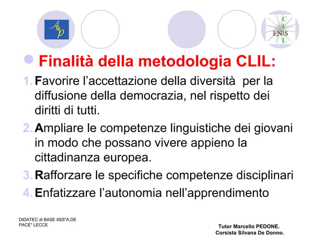 Clil methodology: CONTENT AND LANGUAGE INTEGRATED LEARNING.Mathematics ...