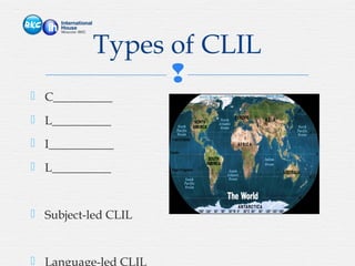 CLIL (Content and Language Integrated Learning) for juniors and teens | PPT