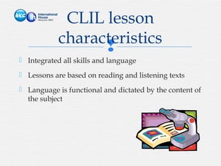 CLIL (Content and Language Integrated Learning) for juniors and teens | PPT