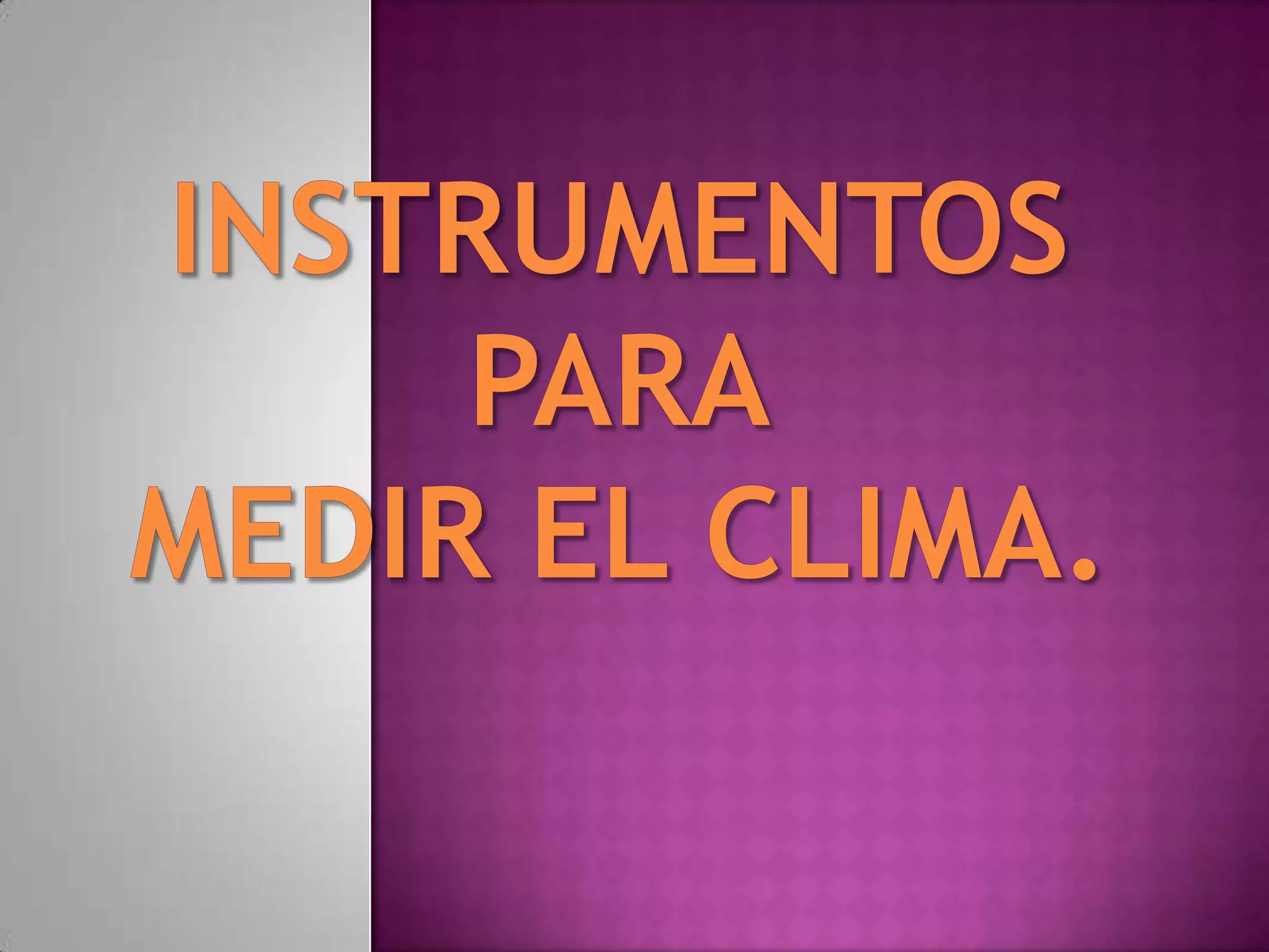 Medidores del Clima y humedad | PPTX