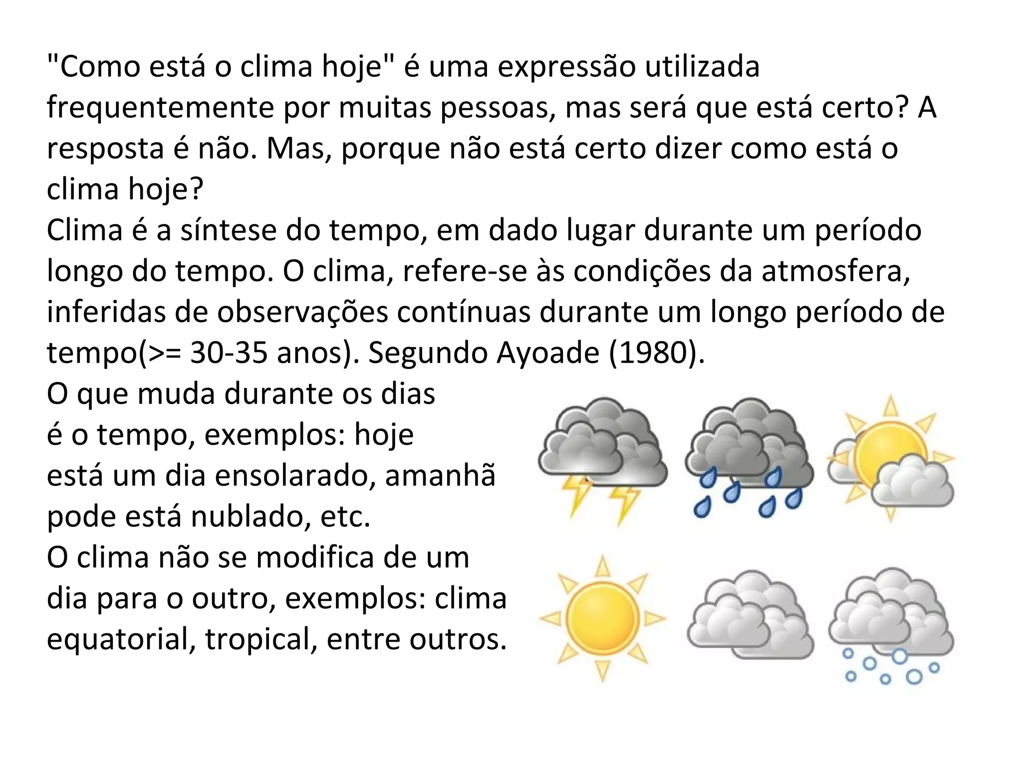 Clima 1 tempo e_clima_escalas_temporal_e_espacial | PPT