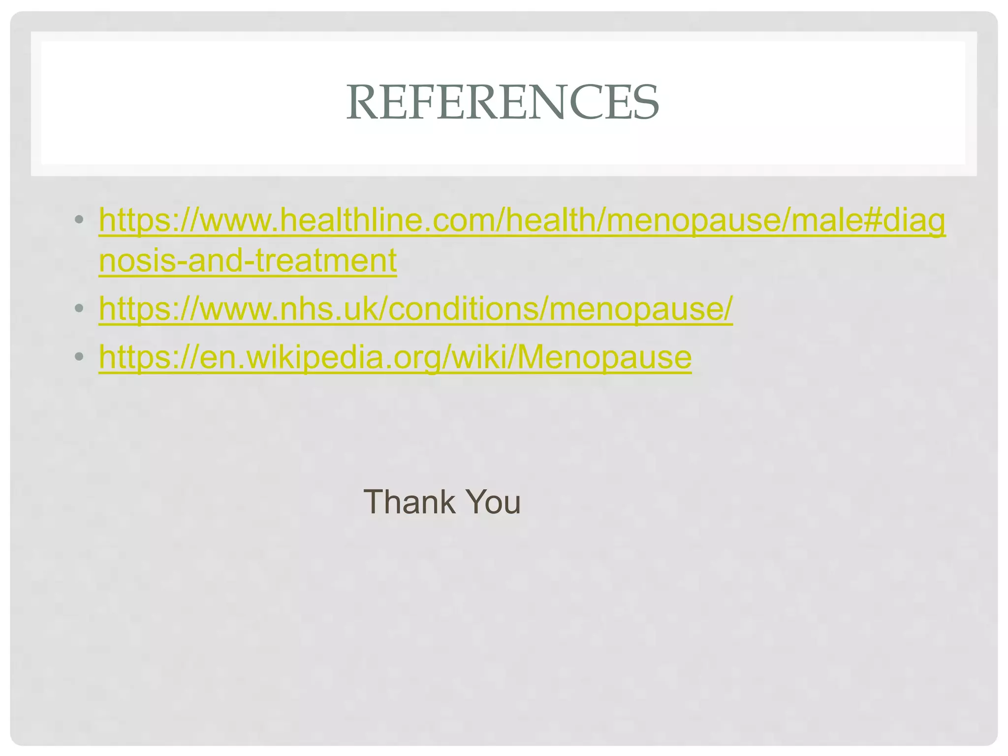 Climacteric changes in males and females | PPTX