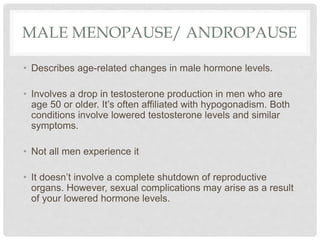Climacteric changes in males and females | PPTX