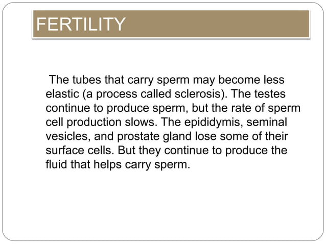 Climacteric changes in male reproductive system | PPTX | Sexual ...