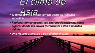 Clima de asia | PPTX