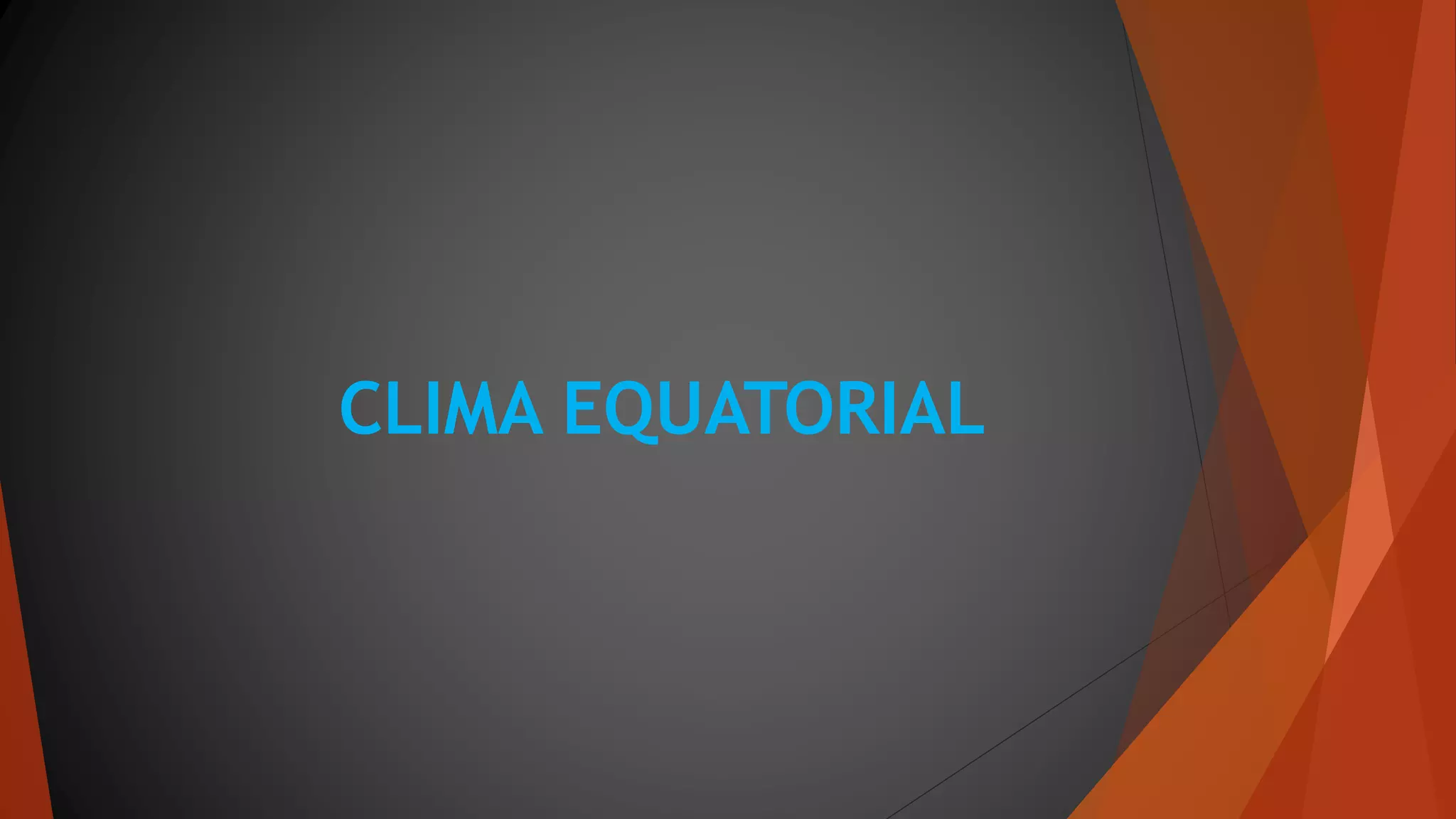 Clima equatorial (Jon, Jose, Izan) | PPT