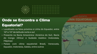 SLIDES CLIMA EQUATORIAL CIENCIAS 8 ANO A | PDF