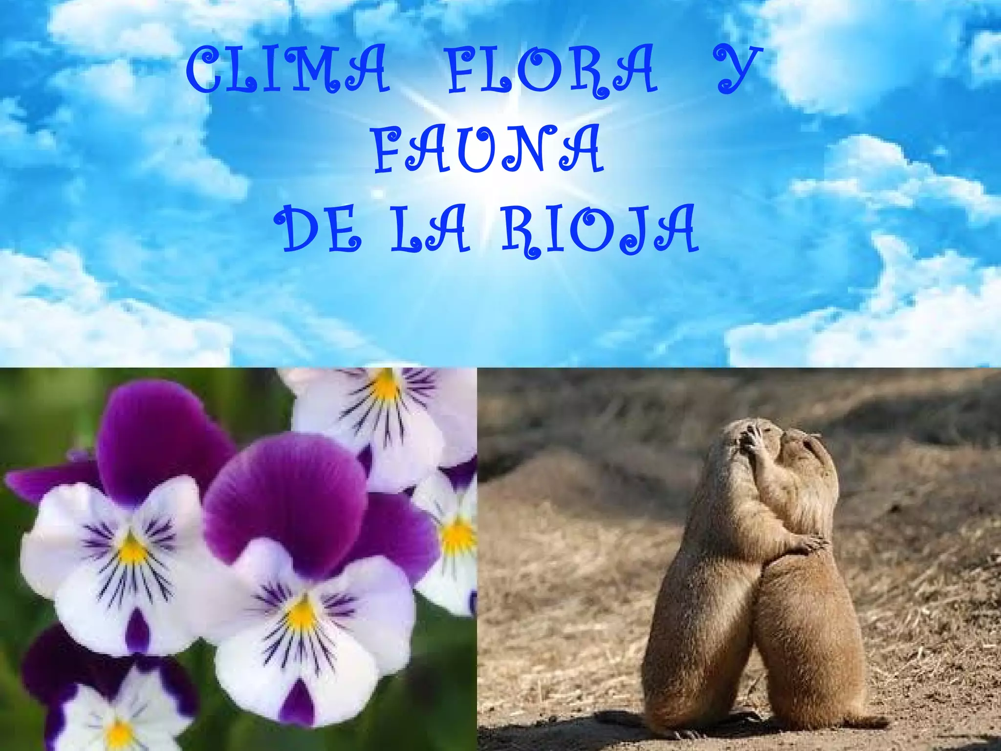 CLIMA, FLORA Y FAUNA DE LA RIOJA | PPS