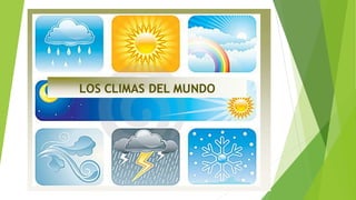 Climas del mundo | PPT