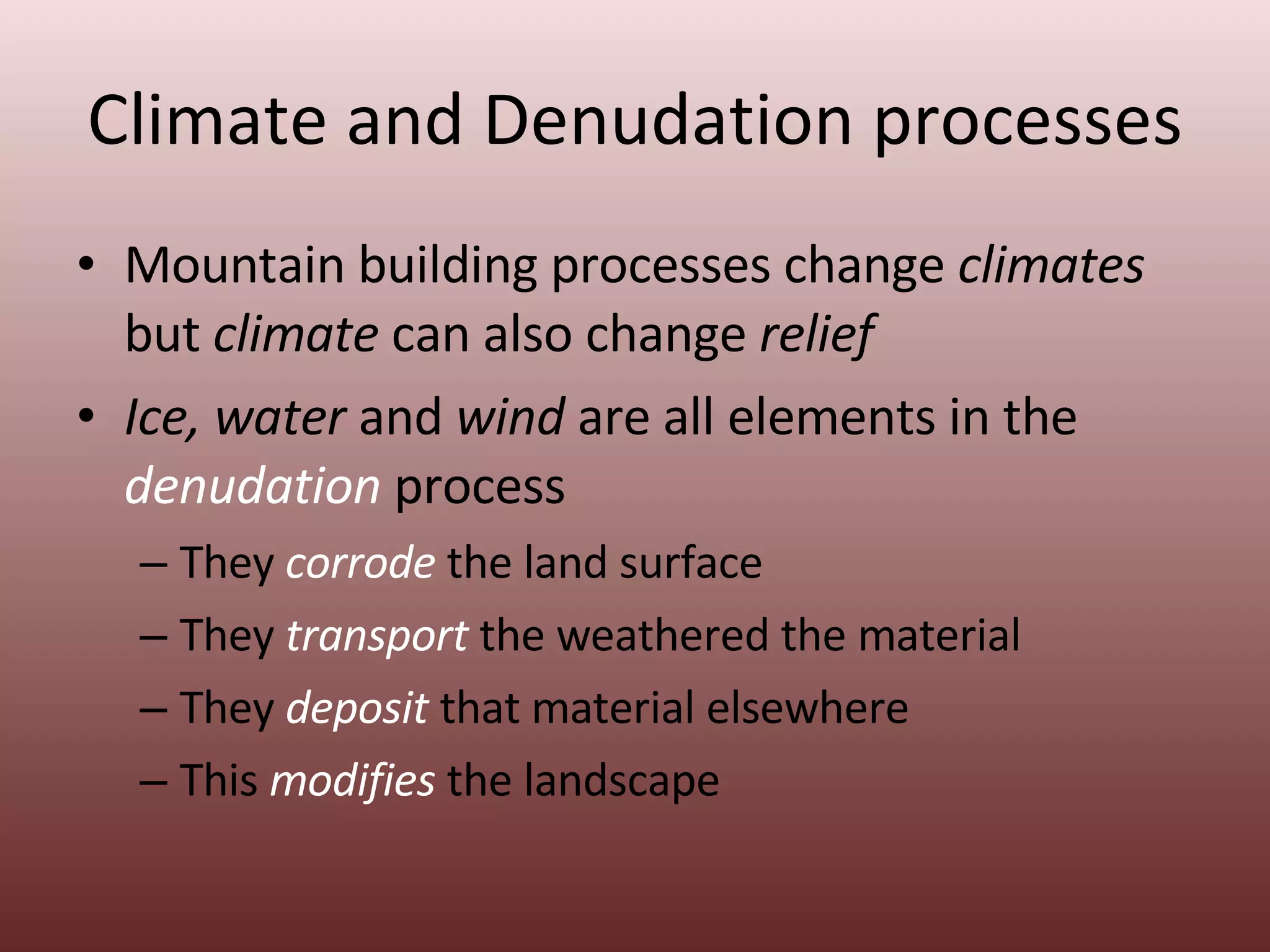 Climate And Denudation | PPT