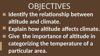 climate (altitude).pptx for grade 9 students | PPTX