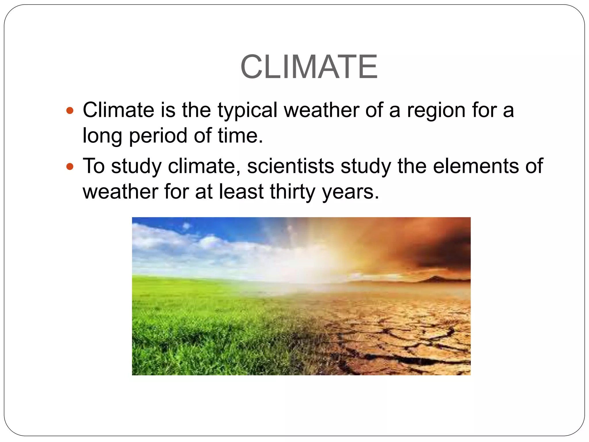 CLIMATE AND WEATHER.pptx