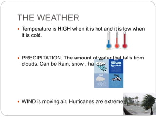 CLIMATE AND WEATHER.pptx