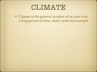 Climate and weather (teach) | PPT