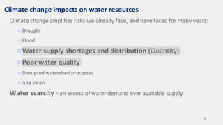 Water Scarcity Induced by Climate Change and its Adaptive Measures | PPTX