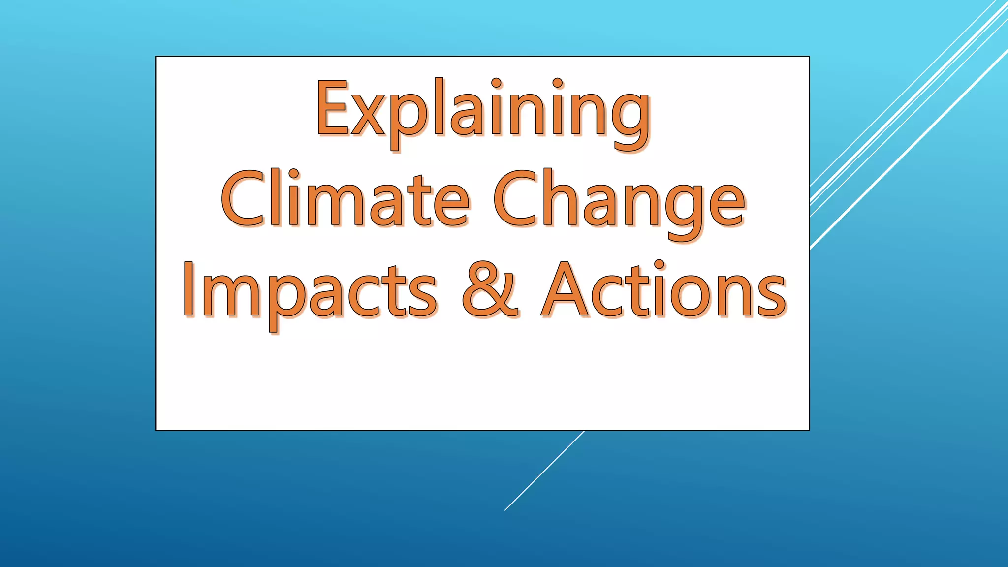 What is Global Warming & Climate Change? The Main Causes and Effects ...