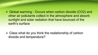 CLIMATE CHANGE power point in science grade 9 | PPTX | Environment ...