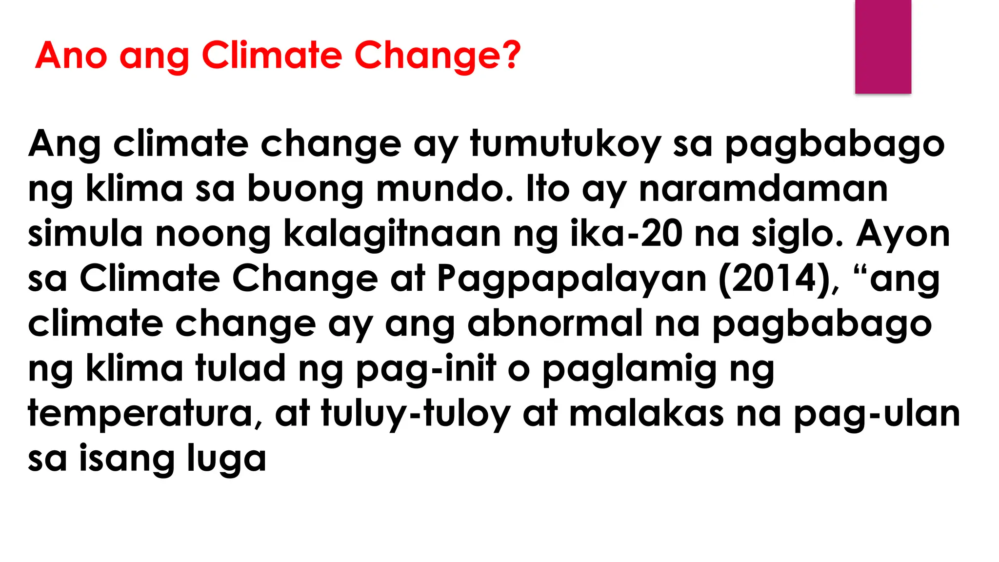 Climate Change.ARALING PANLIPUNAN 10pptx | PPTX