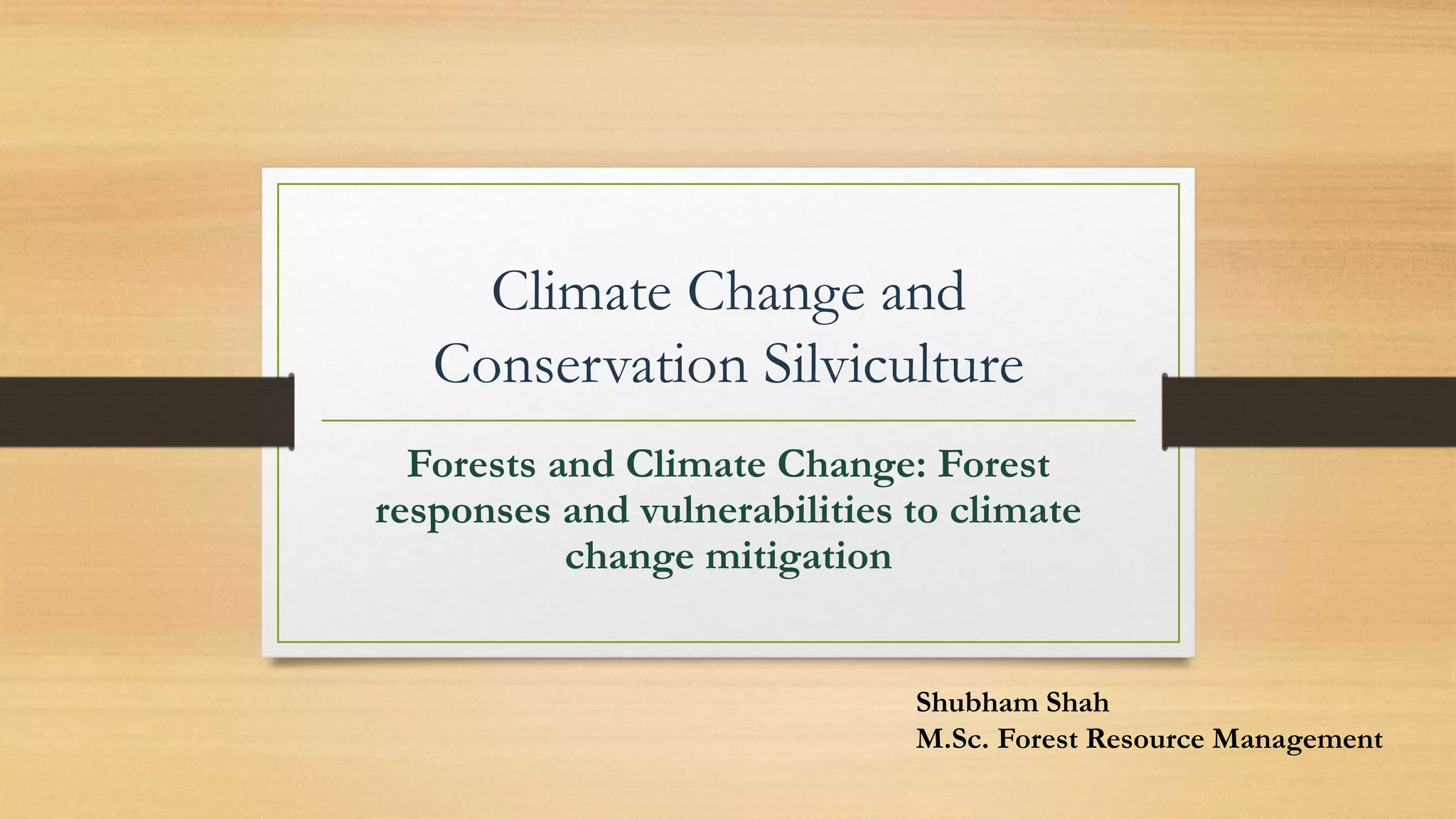 Forests and Climate Change | PPTX