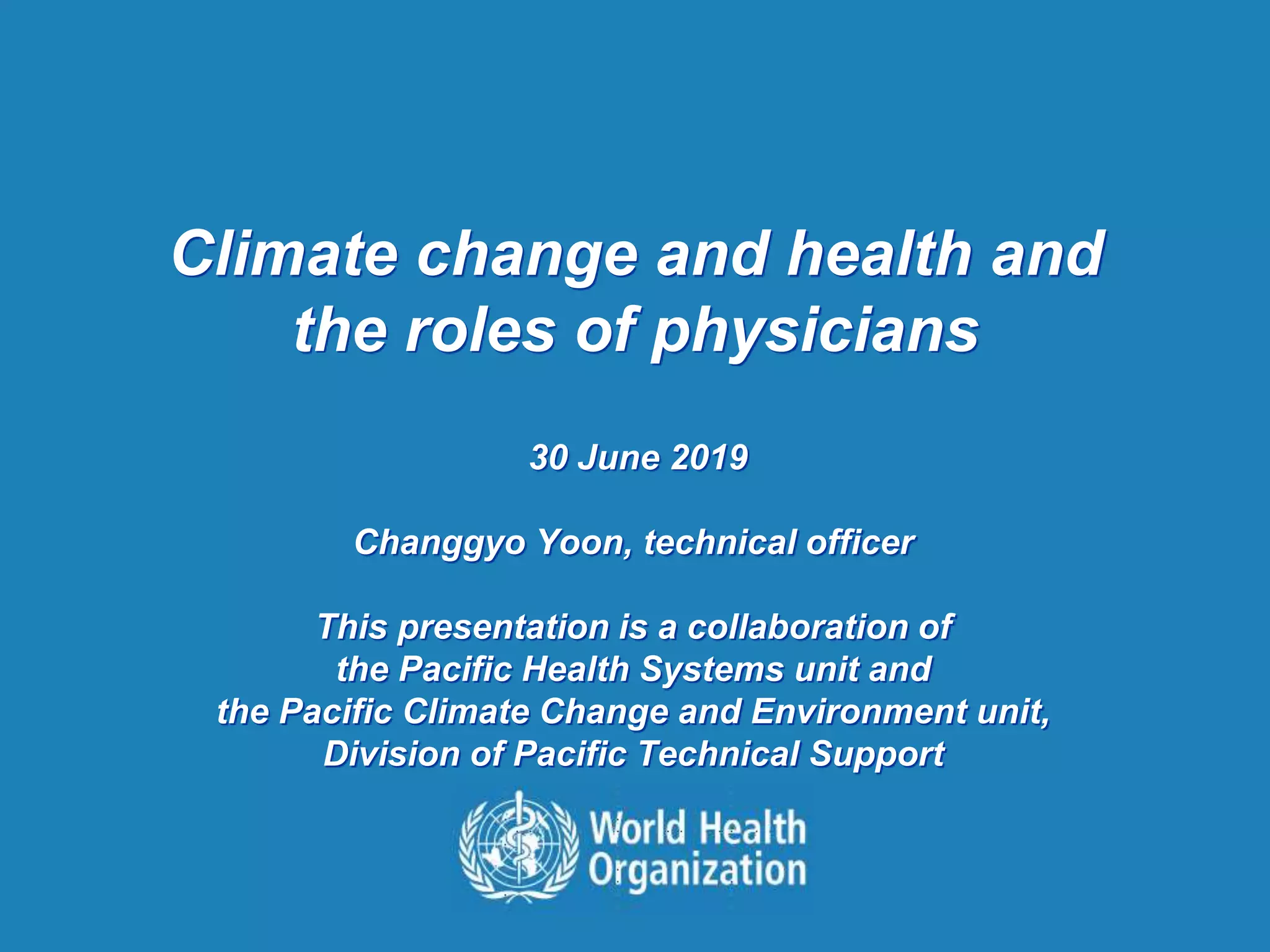 climate change and health and the roles of physicians | PPTX