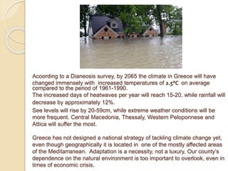 Climate change and its effects in Greece | PPTX | Weather | Science