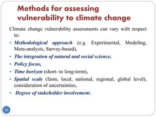 Climate change and vulnerability assessment in agriculture | PPTX ...