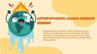 Climate Change Anthropogenic or Beyond | PPTX