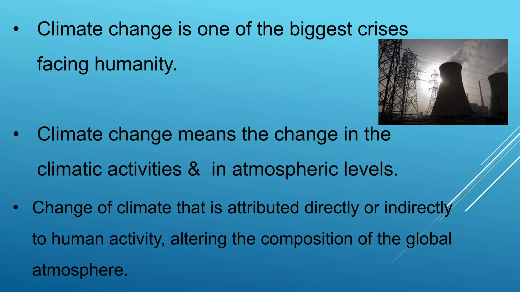 Climate change, causes, effects and solutions. | PPTX