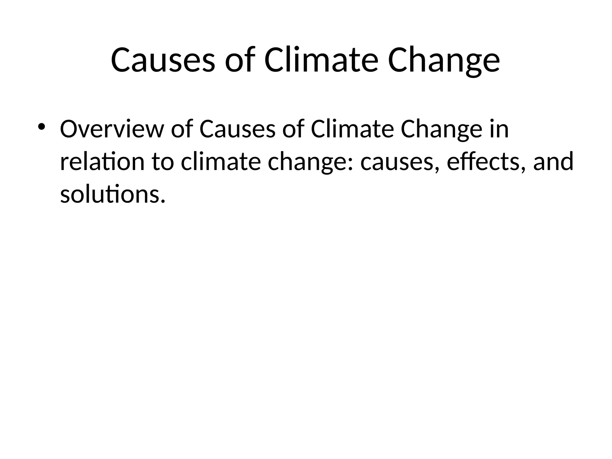 Climate_Change_Causes,_Effects,_and_Solutions.pptx