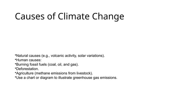 Climate Change Causes, Effects, and Solutions.pptx